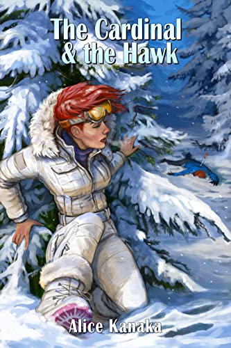 The Cardinal & the Hawk by Alice Kanaka | Goodreads