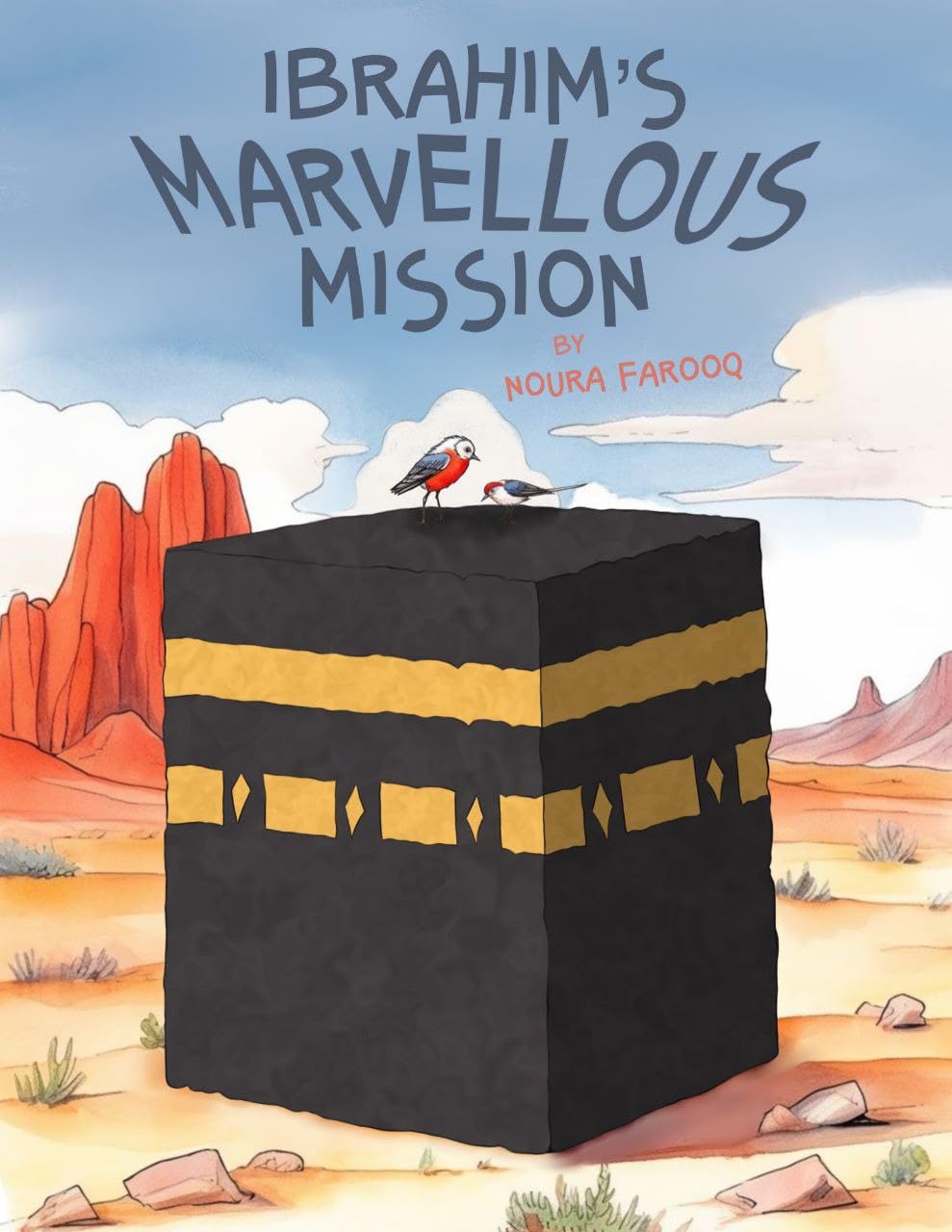 Ibrahim's Marvellous Mission (Islamic Prophet Stories - Islamic Books ...