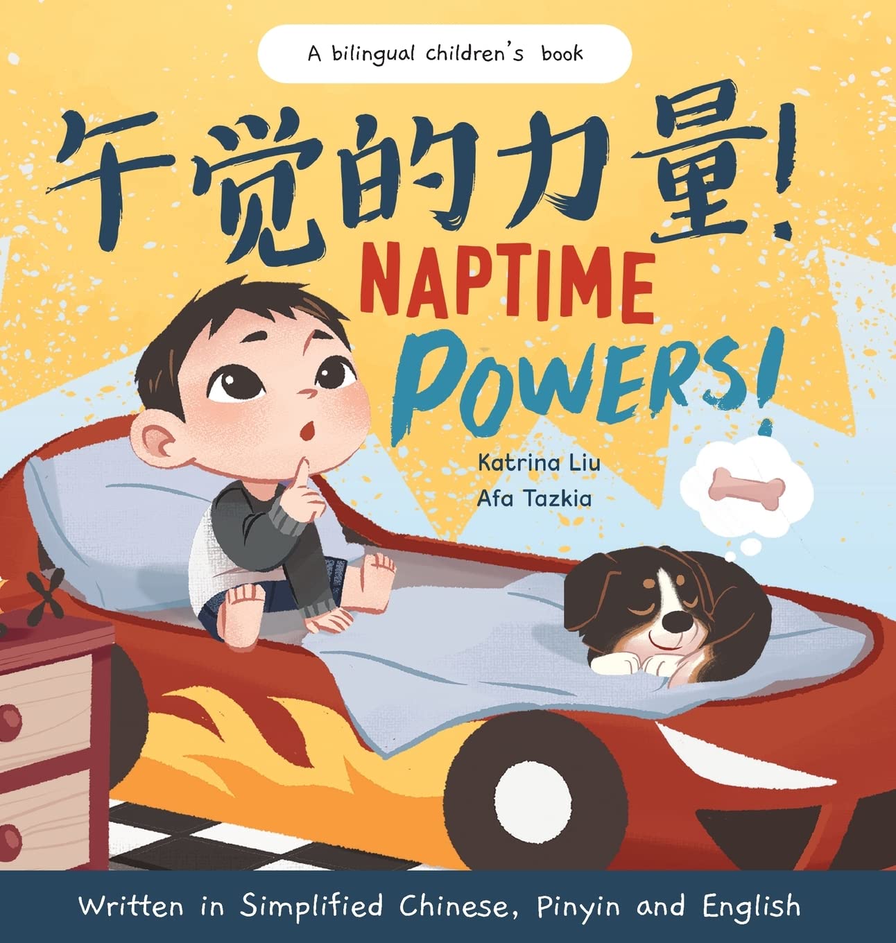 Naptime Powers! Written in Simplified Chinese, Pinyin and English by Katrina Liu | Goodreads