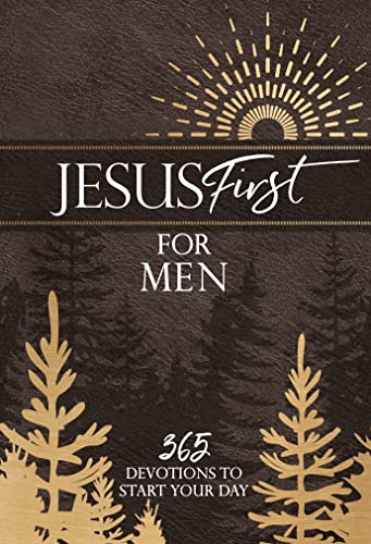 Jesus First for Men: 365 Devotions to Start Your Day by Broadstreet ...