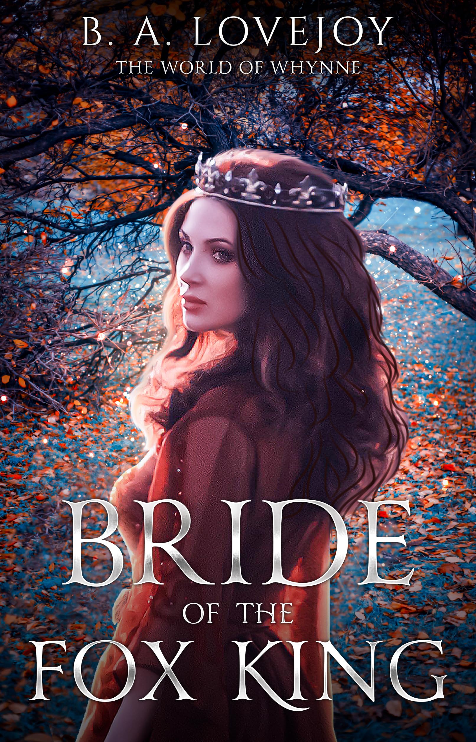Bride of the Fox King (The World of Whynne Book 2) by B.A. Lovejoy ...