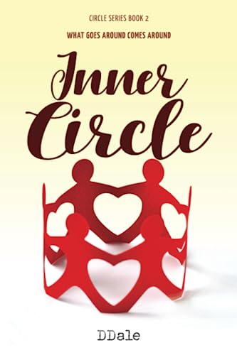 Inner Circle (Circle Series) by DDale | Goodreads