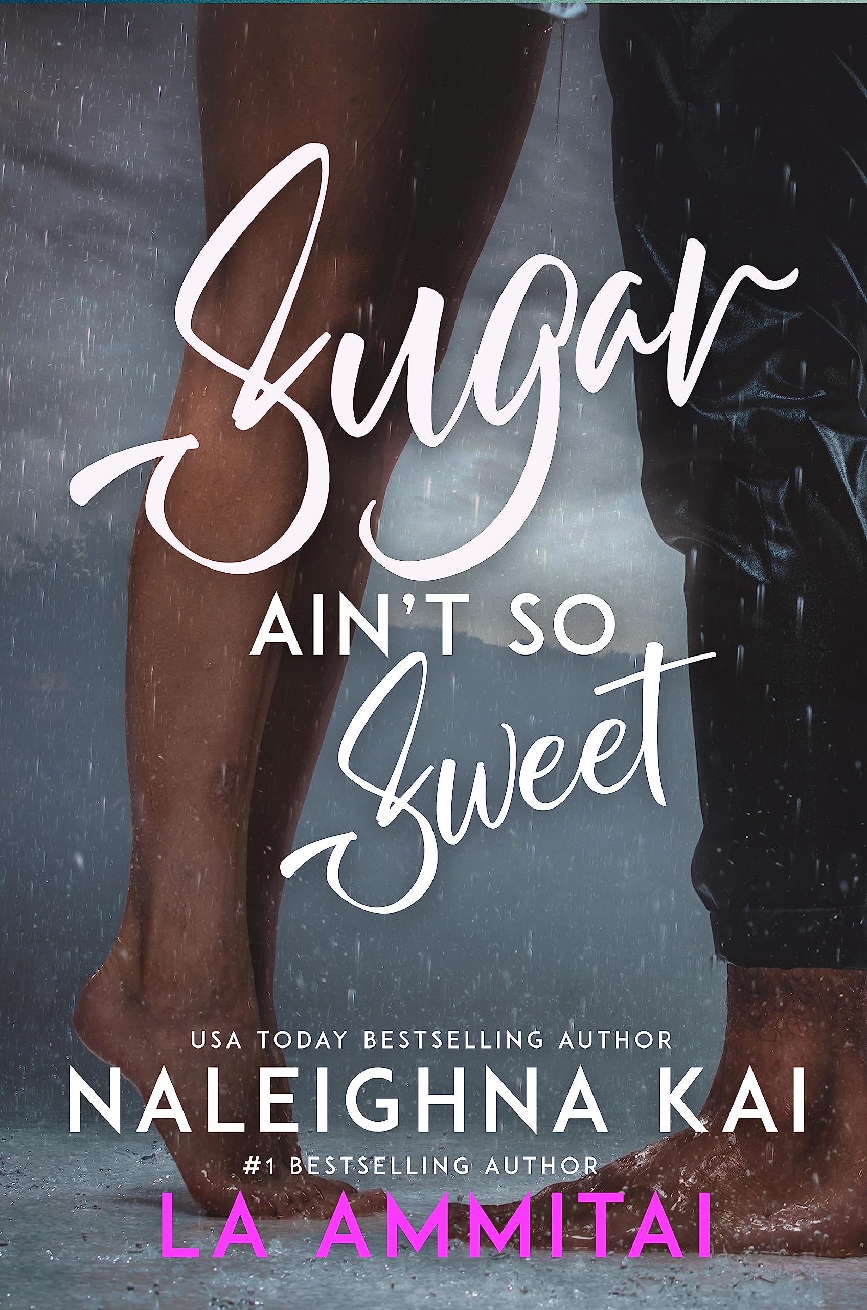 Sugar Ain't So Sweet (Everything Nice #1) by Naleighna Kai | Goodreads