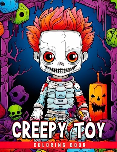 Creepy Toy Coloring Book: Horror Dolls And Toys Coloring Pages For ...