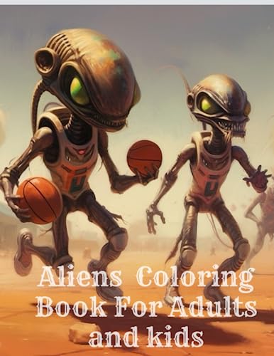 Aliens Coloring Book For Adults and kids: Aliens Creatures Coloring ...