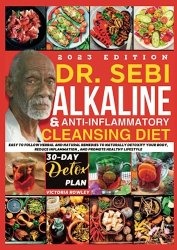 Dr. Sebi Alkaline & Anti-inflammatory Cleansing Diet: Easy To Follow ...