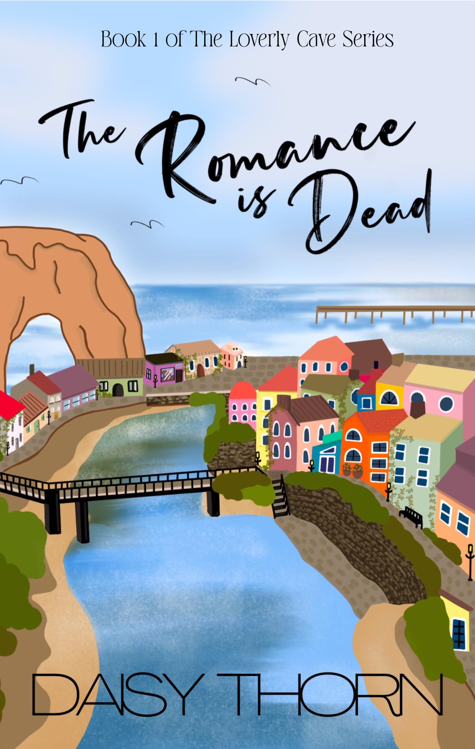 The Romance is Dead (Loverly Cave, #1) by Daisy Thorn | Goodreads