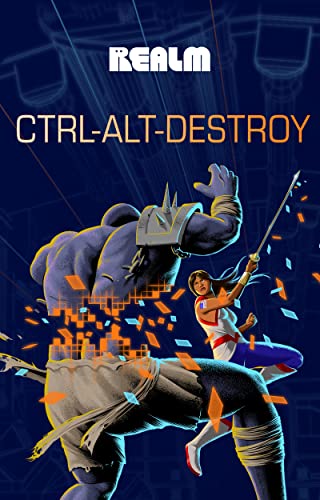Ctrl-Alt-Destroy by Andrea Phillips | Goodreads