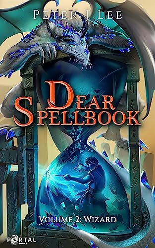 Wizard (Dear Spellbook #2) by Peter J. Lee | Goodreads