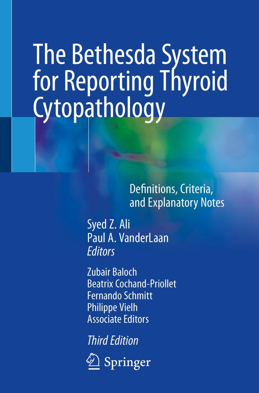 The Bethesda System for Reporting Thyroid Cytopathology: Definitions ...