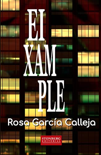 EIXAMPLE (Spanish Edition) by Rosa García Calleja | Goodreads
