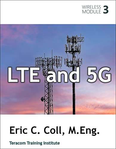 LTE and 5G (Wireless Book 3) by Eric Coll | Goodreads