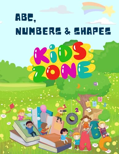 ABC, LETTERS & SHAPES KIDS ZONE: 3 areas for preschoolers by Franz ...