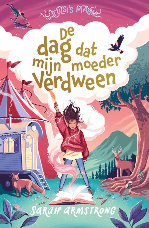 De dag dat mijn moeder verdween (Tulsi's magie #1) by Sarah Armstrong ...