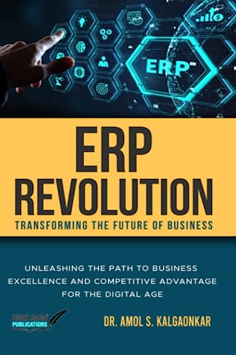 ERP Revolution: Transforming the Future of Business: Unleashing the ...