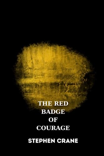 The Red Badge of Courage by stephen crane by Stephen Crane | Goodreads