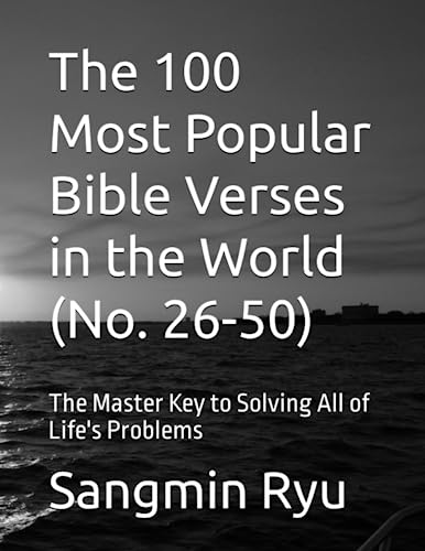 The 100 Most Popular Bible Verses in the World (No. 26-50): The Master ...