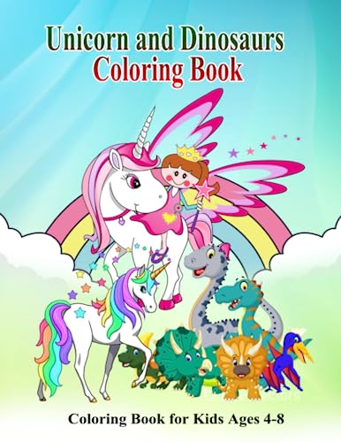 Unicorn and Dinosaurs Coloring Book: Big, Cute & Fun Coloring Book ...