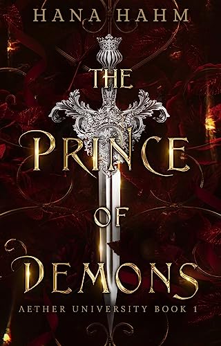 The Prince of Demons (Aether University, #1) by Hana Hahm | Goodreads