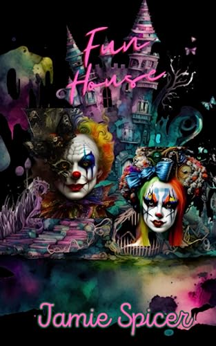 Funhouse (Carnival #1) by Jamie Spicer | Goodreads