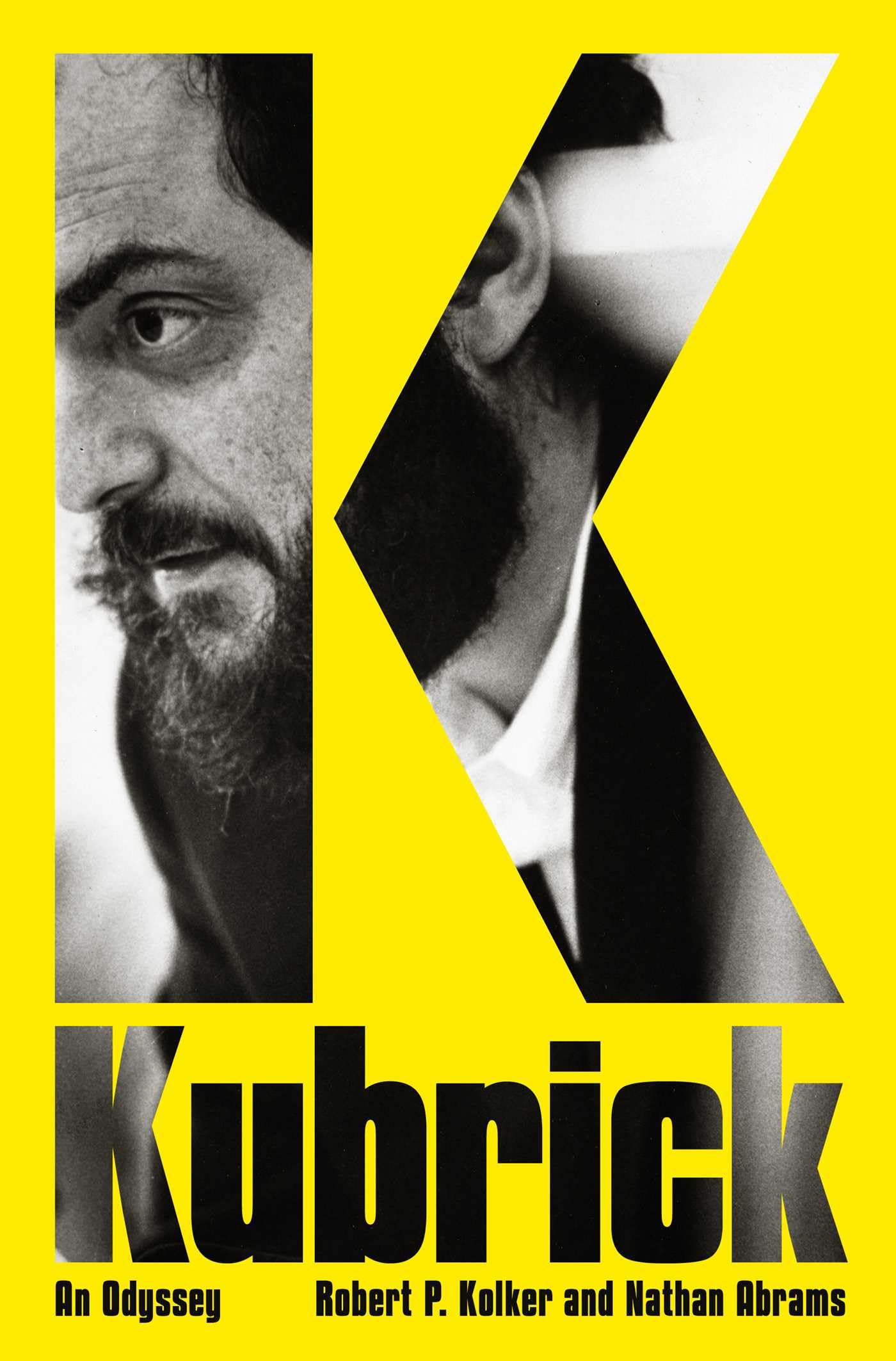 Kubrick: An Odyssey by Robert P. Kolker | Goodreads