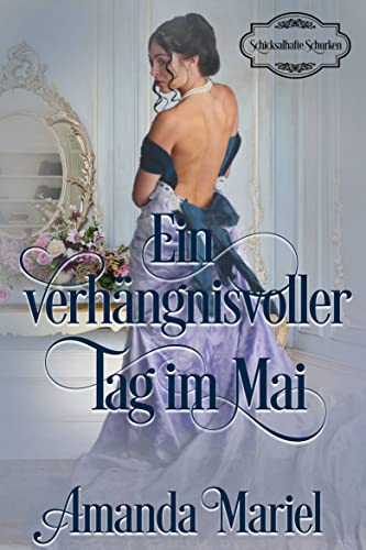 Ein verhängnisvoller Tag im Mai by Amanda Mariel | Goodreads