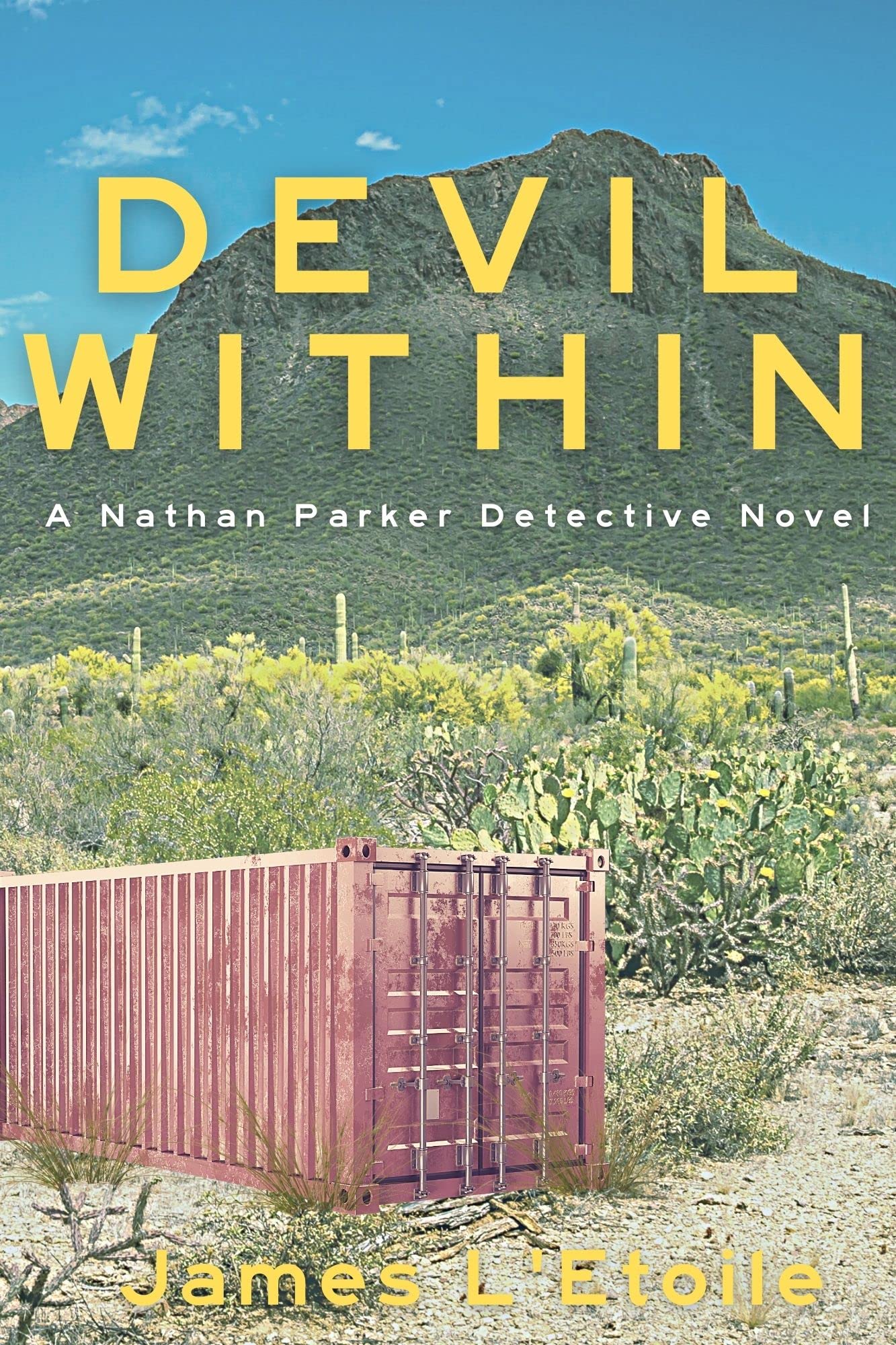Devil Within: A Detective Nathan Parker Novel by James L'Etoile | Goodreads