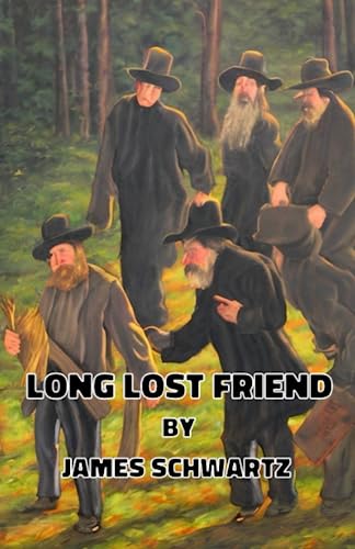 Long Lost Friend by James Schwartz | Goodreads