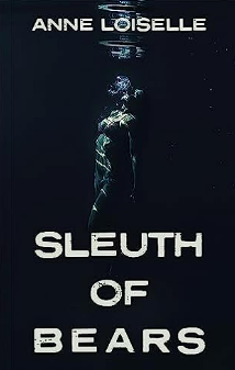 Sleuth of Bears by Anne Loiselle | Goodreads
