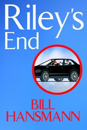 Riley's End (The Atkinson Detective Agency Series) by Bill Hansmann ...