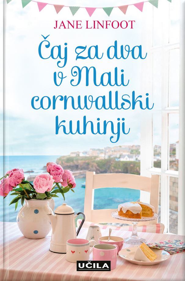 Čaj za dva v Mali cornwallski kuhinji by Jane Linfoot | Goodreads