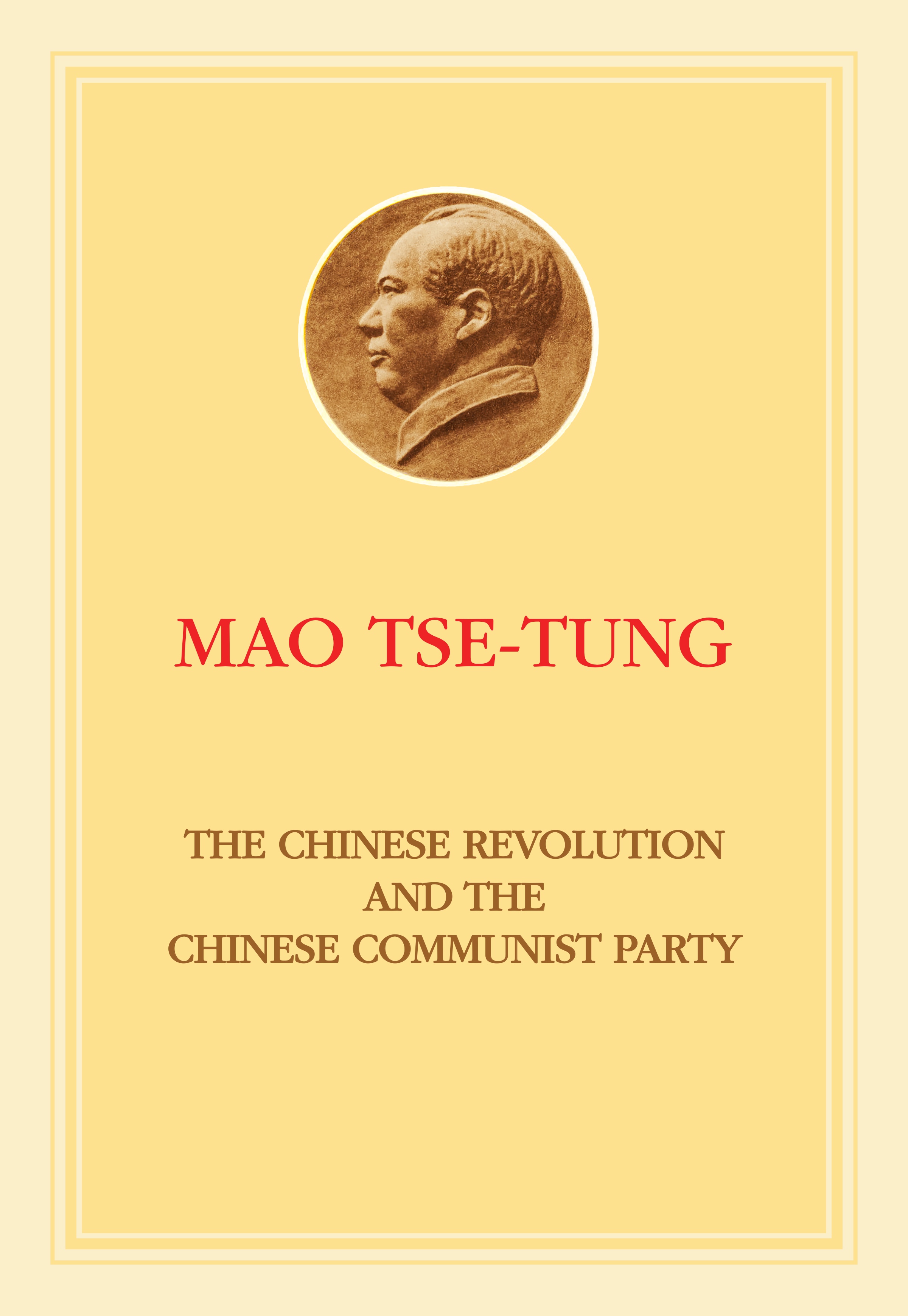 The Chinese Revolution and the Chinese Communist Party by Mao Zedong ...