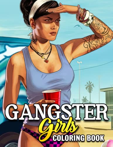 Gangster Girls Coloring Book: Mafia Girls,Street Gang Lifestyle ...