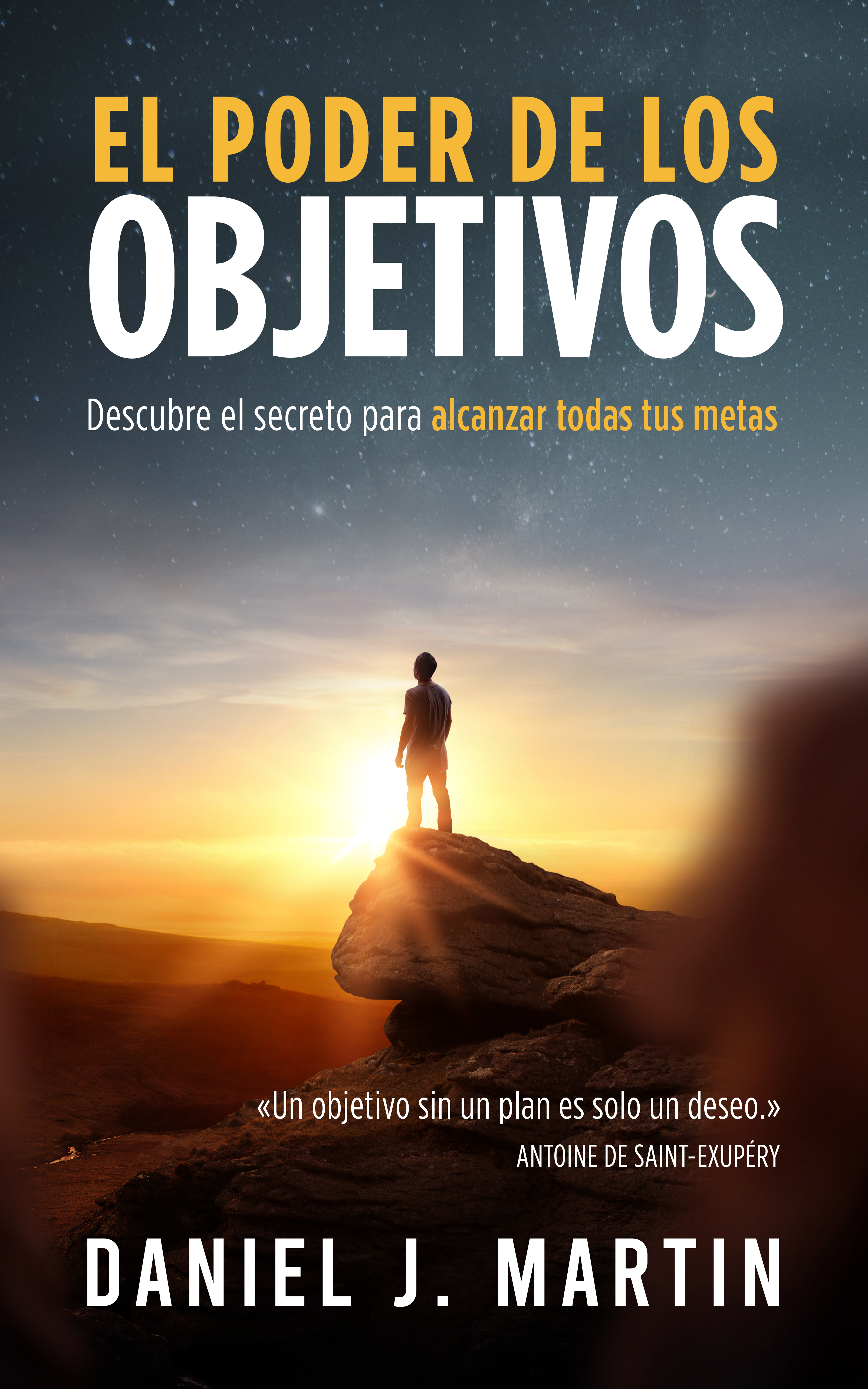El poder de los objetivos: Descubre el secreto para alcanzar todas tus ...