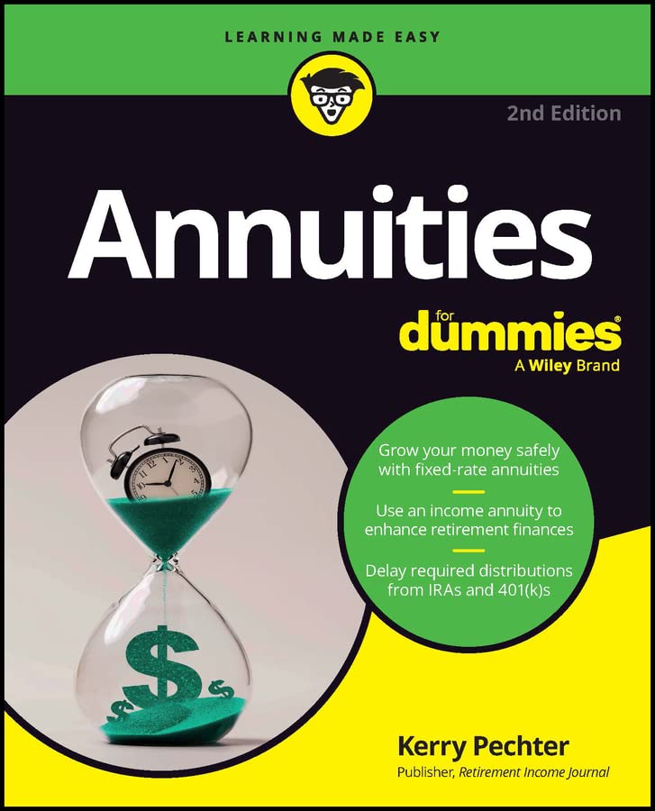 Annuities For Dummies by Kerry Pechter | Goodreads