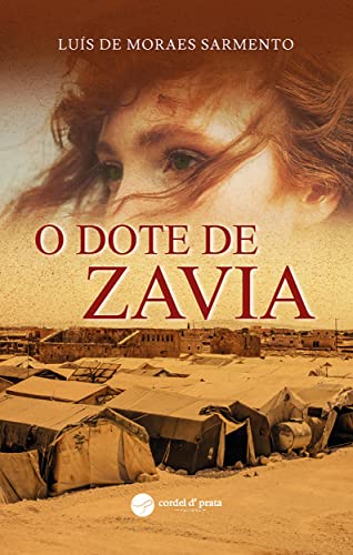 O Dote de Zavia (Portuguese Edition) by Luís de Moraes Sarmento | Goodreads