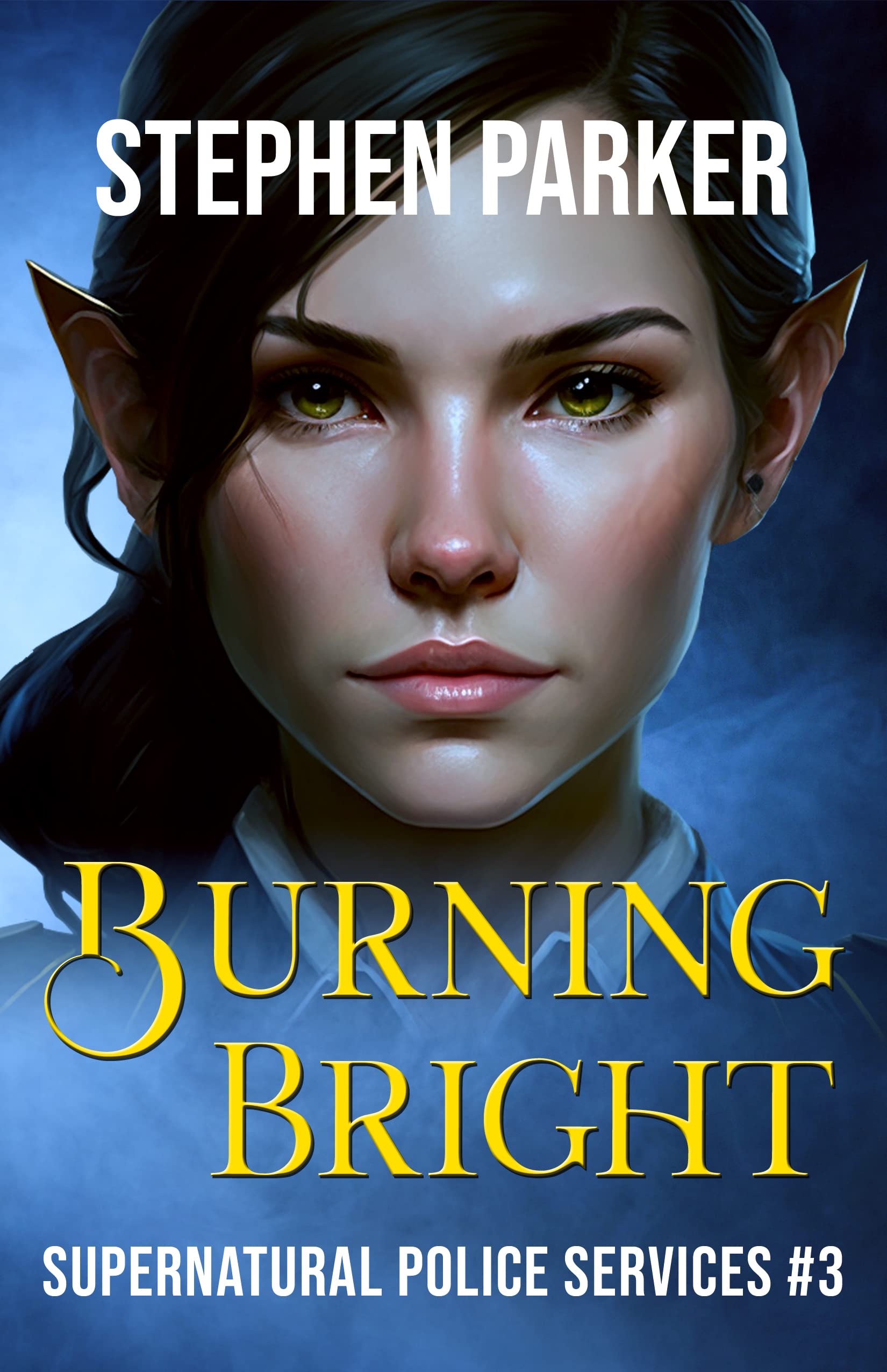 Burning Bright by Stephen Parker | Goodreads