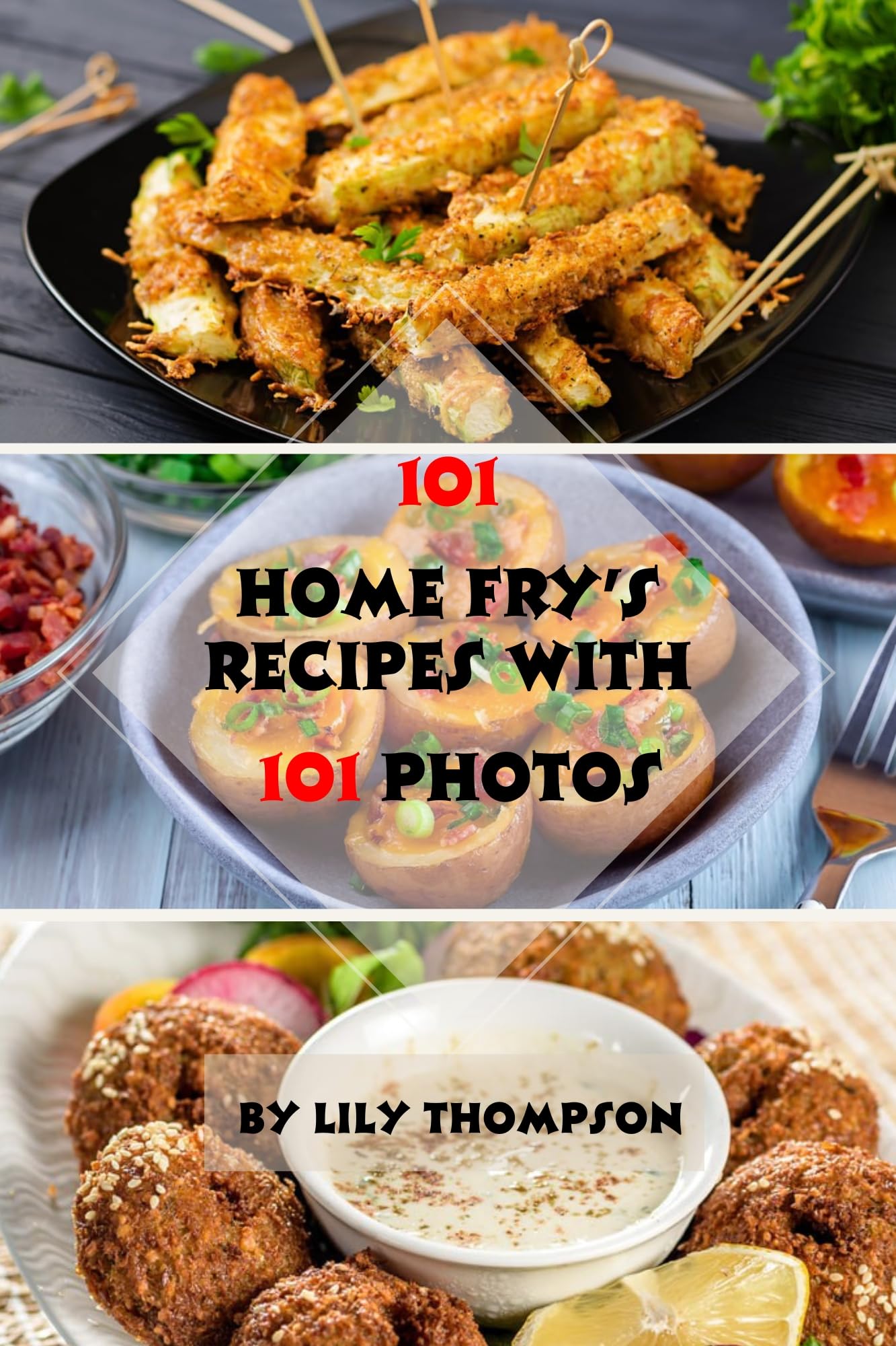 Quick & Easy Home Fry's Recipes Cookery Book with Photos: 101 ...