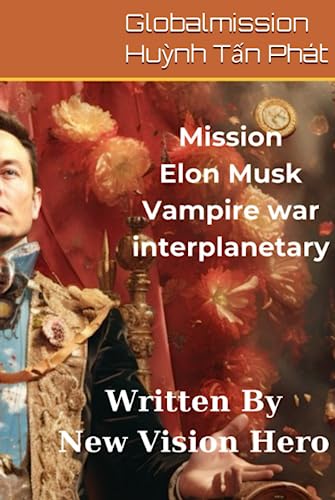 Hero Elon Musk & Vampire war: Vampire war Interplanetary by ...