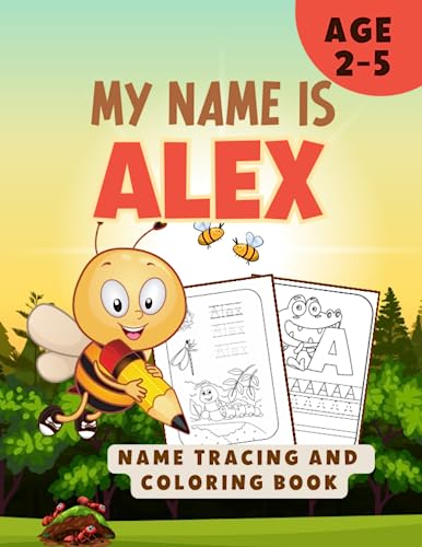 MY NAME IS ALEX | NAME TRACING AND COLORING BOOK | PERSONALIZED LEARN ...