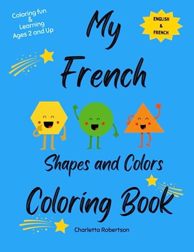 My French Shapes and Colors Coloring Book: For Toddlers and Kids Ages 2 ...