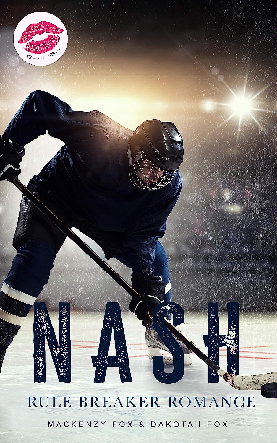 Nash (Quick Burn) by Mackenzy Fox | Goodreads