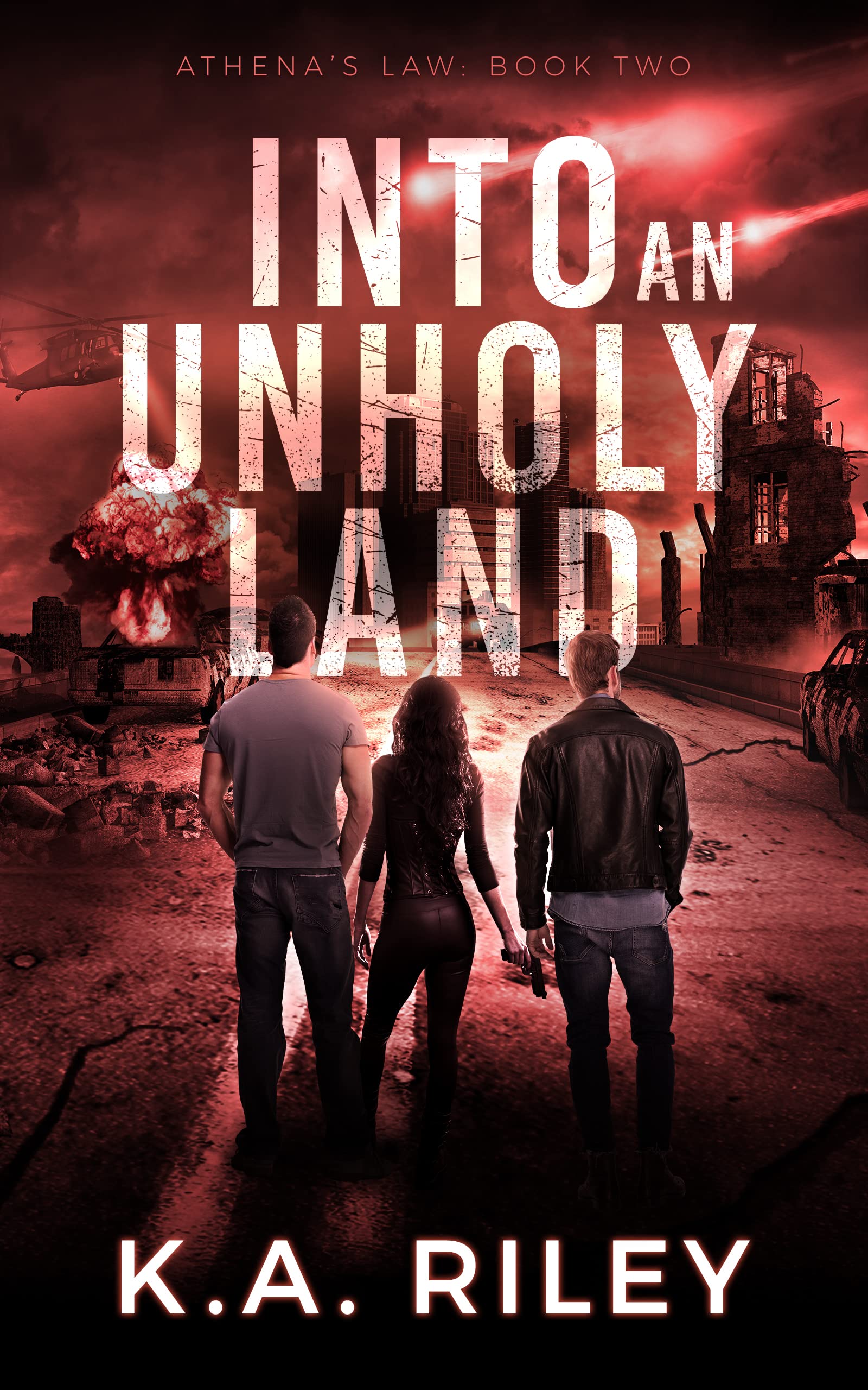 Athena's Law: Into an Unholy Land by K.A. Riley | Goodreads