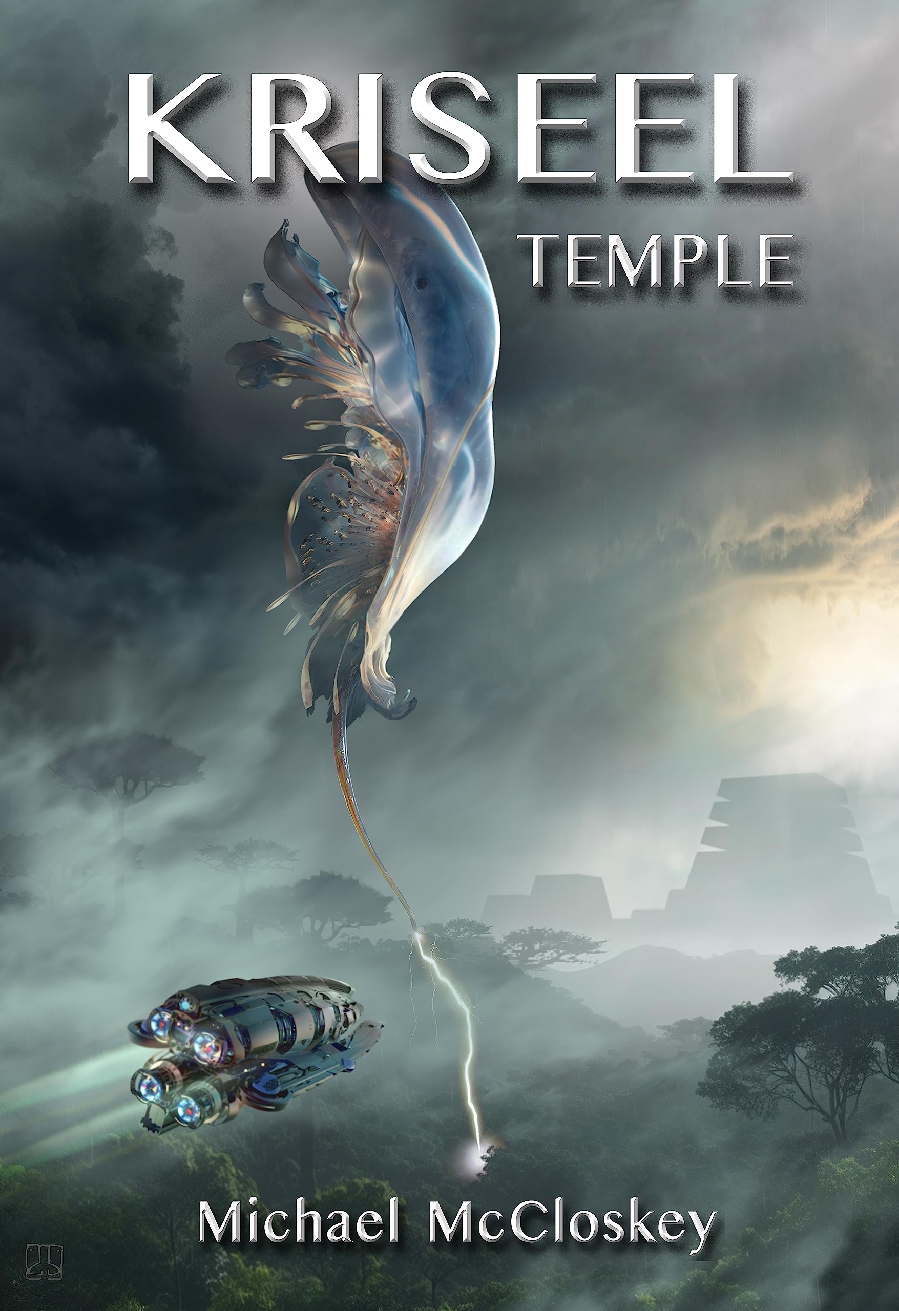 The Kriseel Temple by Michael McCloskey | Goodreads