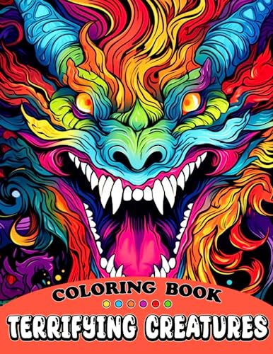 Terrifying Creatures Coloring Book: A Horror Collection Of Many Creepy ...