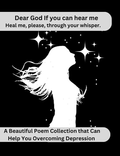 Dear God If you can hear me,Heal me, please, through your whisper.: A ...