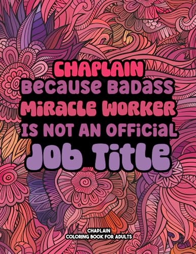 Funny Chaplain Coloring Book: A Sweary Adult Coloring Book For Chaplain ...