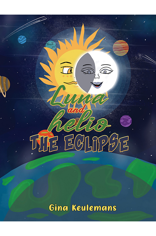 Luna and Helio The Eclipse by Gina Keulemans | Goodreads
