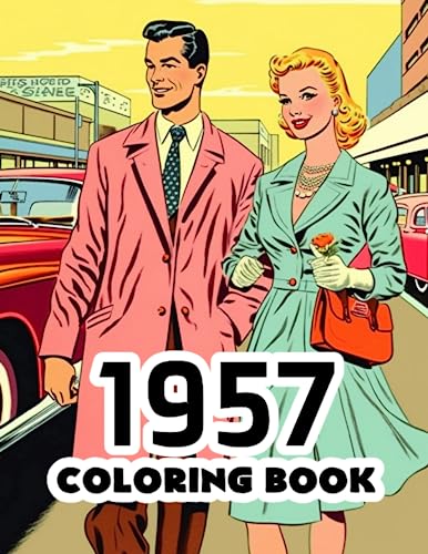 1957 Coloring Book: 1950's Retro coloring book featuring iconic scenes ...