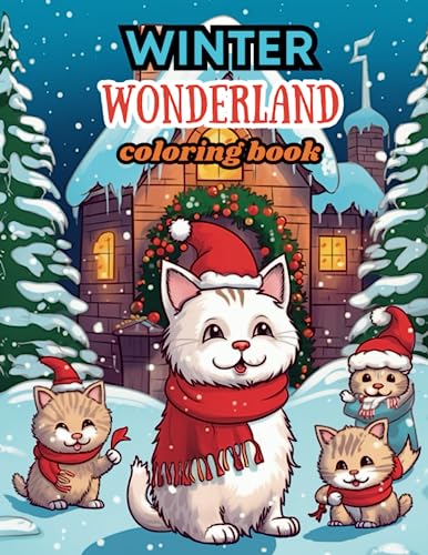 Winter Wonderland Coloring Book: Coloring Pages with Beautiful winter ...